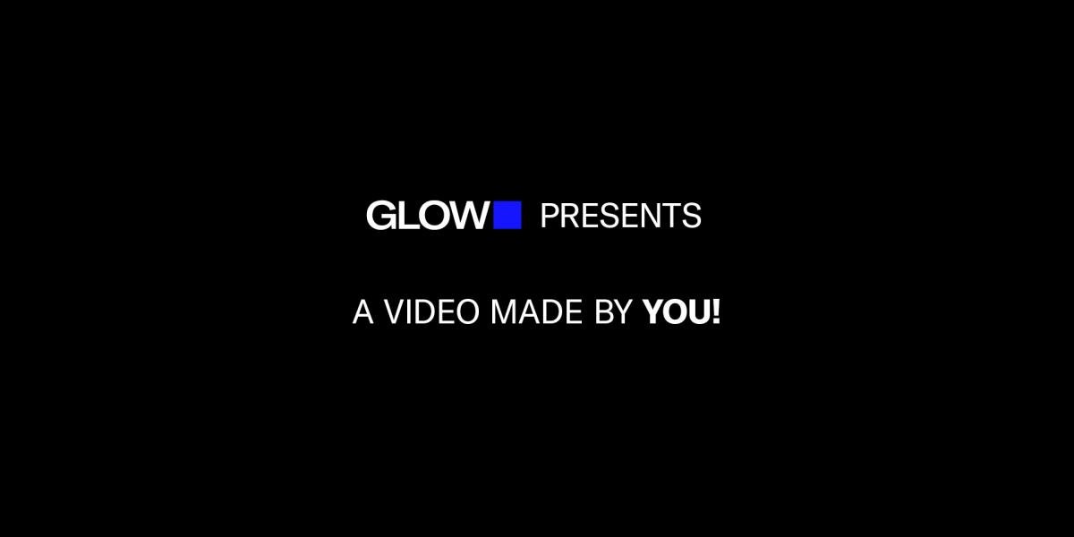 GLOW - OPROEP - Deel je GLOWfilm!